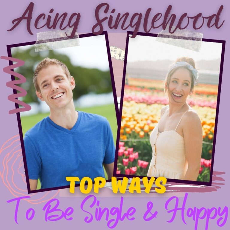 Acing Singlehood - Top Ways To Be Single & Happy - Michal B. Lehman