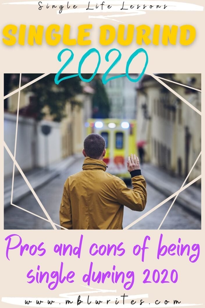 Being Single During 2020 Michal B Lehman
