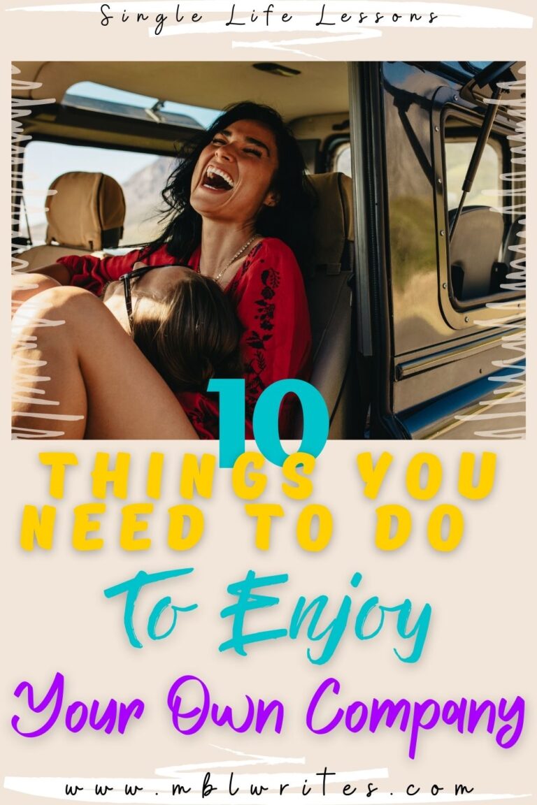 10 Steps To Enjoy Your Own Company - Michal B. Lehman