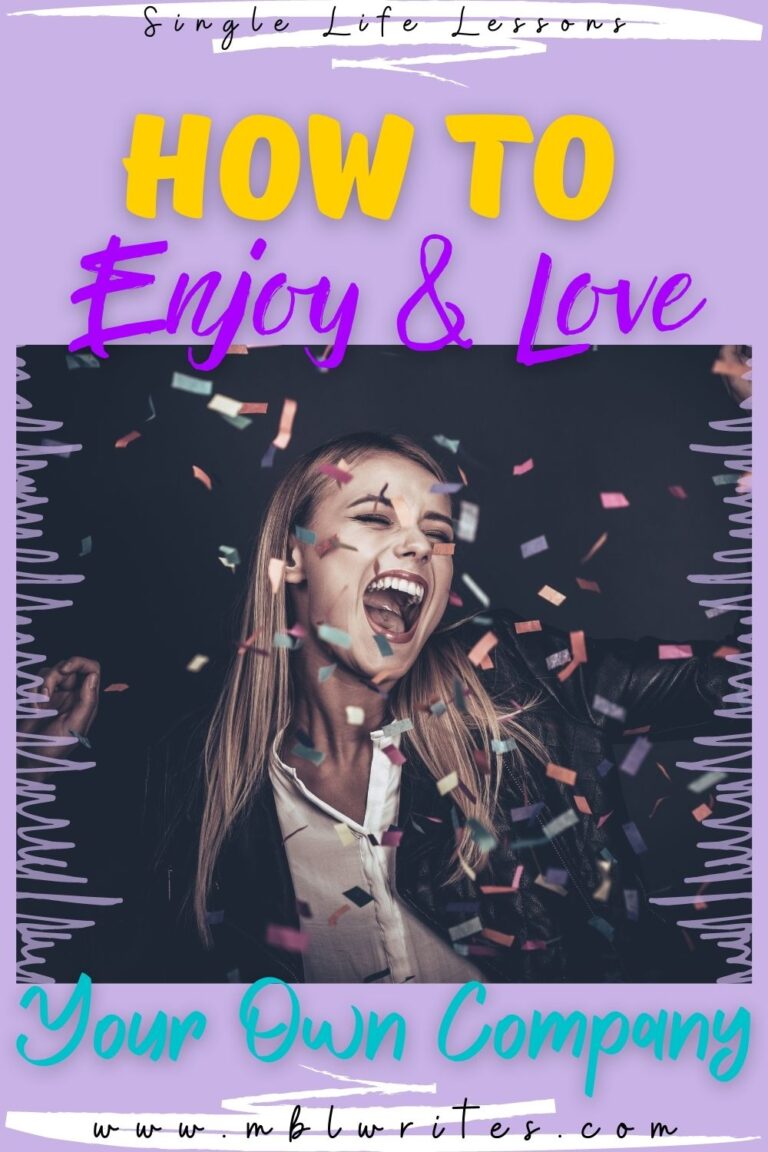 10 Steps To Enjoy Your Own Company - Michal B. Lehman