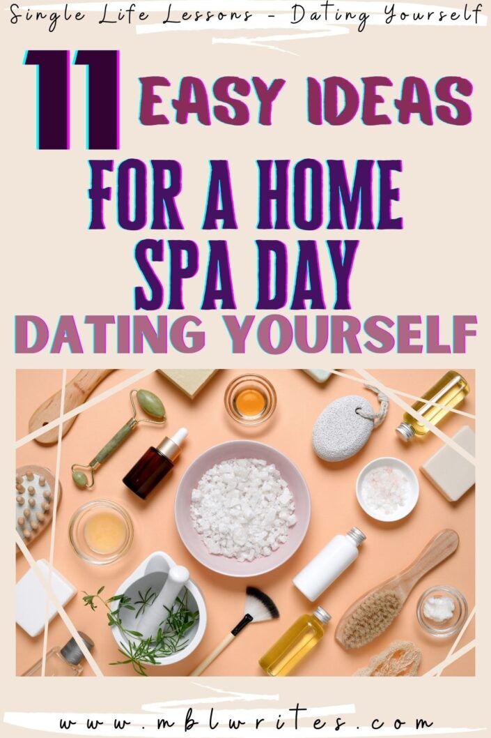 Home Spa Day Self-Date - Michal B. Lehman