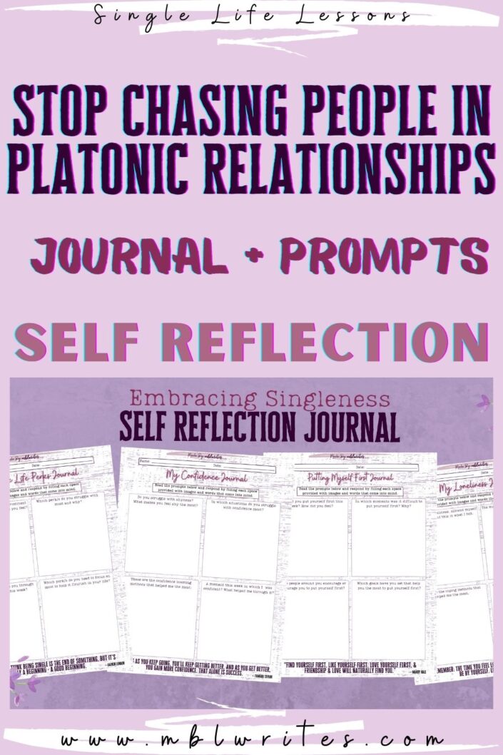 Stop Chasing People in Platonic Relationships - mbl writes