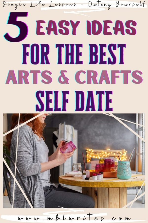Arts & Crafts Self Date - Michal B. Lehman
