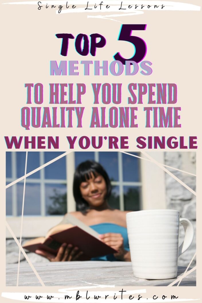 How to Spend Quality Time Alone - mbl writes