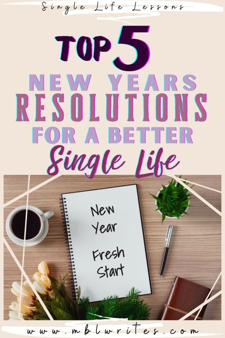 Setting New Year's Resolutions for A Better Single Life - Michal B. Lehman