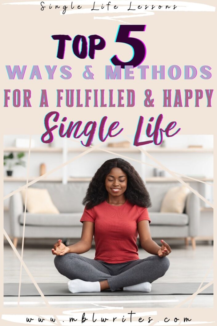 Top Productive Methods For A Fulfilling Single Life - PART 2 - Michal B ...