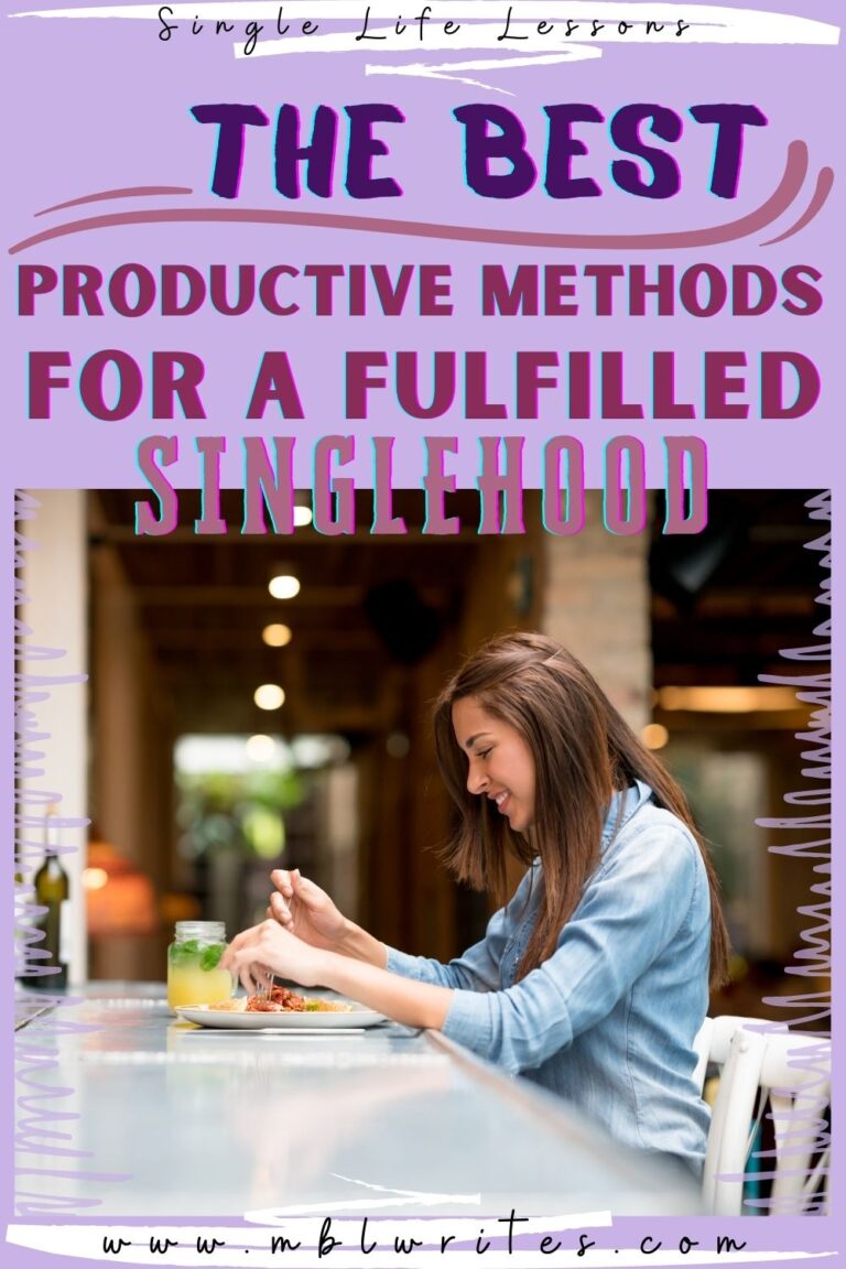 Top Productive Methods For A Fulfilling Single Life - PART 2 - Michal B ...