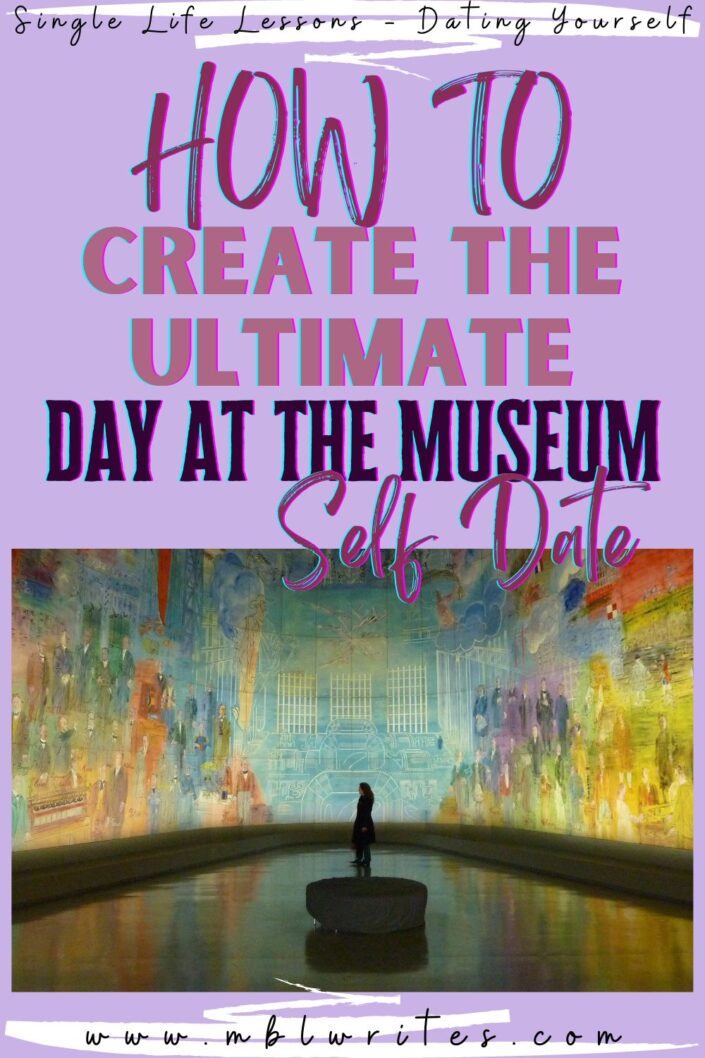Day at the Museum Self Date - Michal B. Lehman