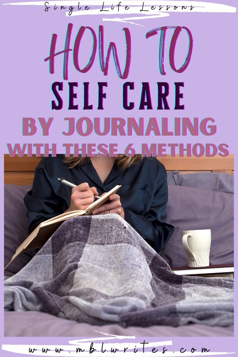 How to Self Care With Journaling for Singles - Michal B. Lehman