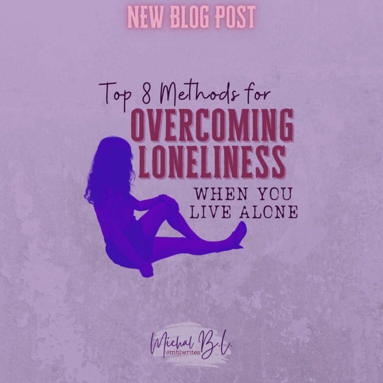How to Overcome Loneliness When Living Alone - Michal B. Lehman