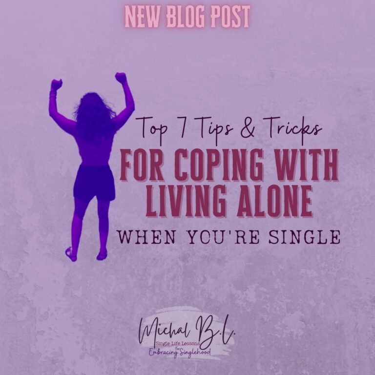 Tips, Tricks & Advice for Living Alone - Michal B. Lehman