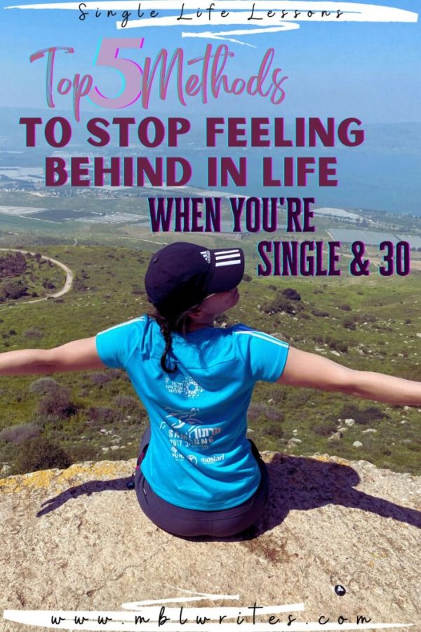 How to Stop Feeling Behind in Life When You're Single & 30 - Michal B. Lehman