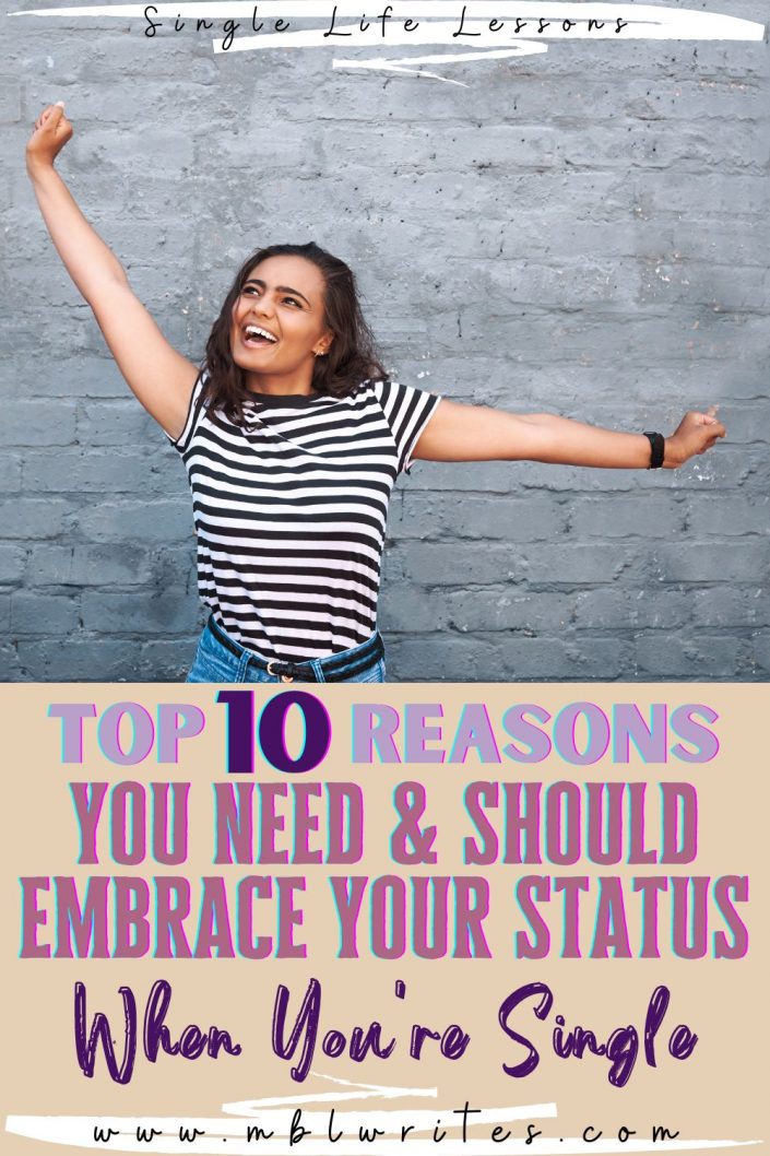 Reasons Why You Need to Embrace Singlehood - Michal B. Lehman