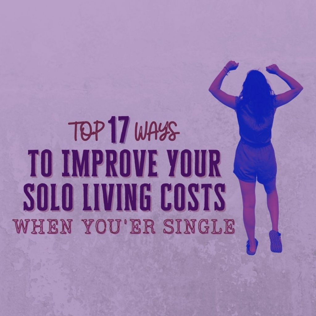 How to Improve Your Solo Living Costs - Michal B. Lehman
