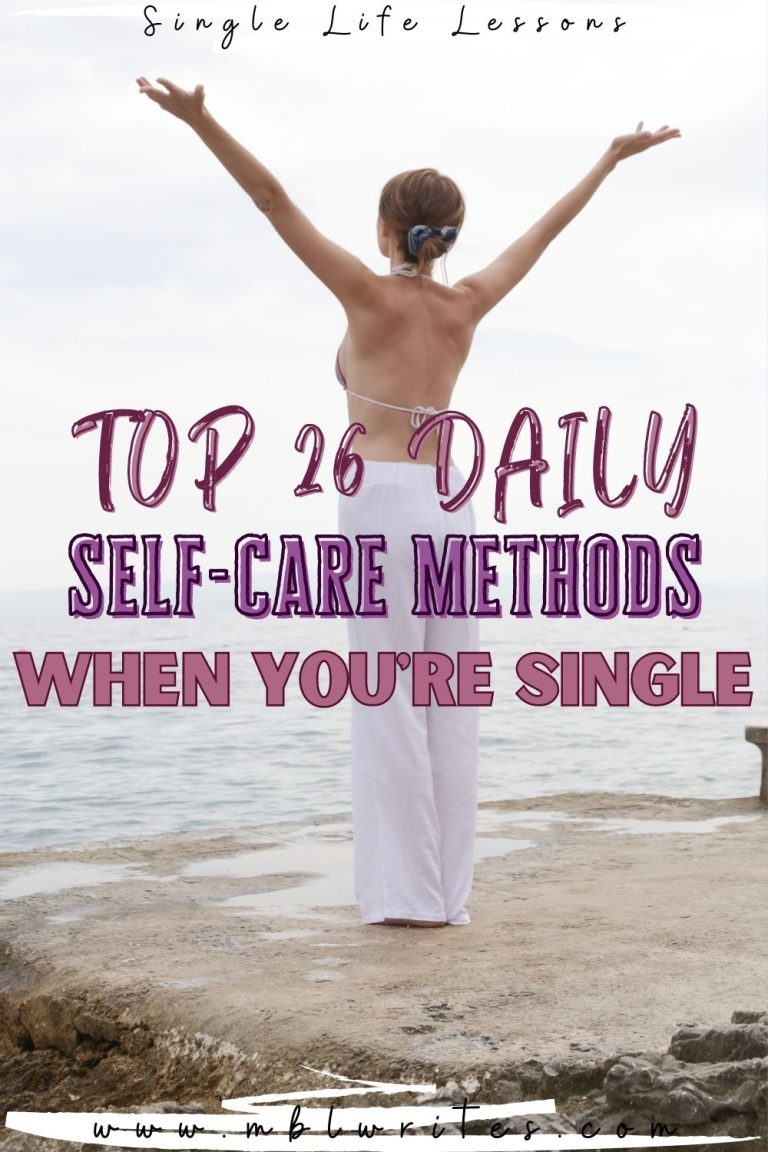 Top Daily Self-Care Methods When You're Single - Michal B. Lehman