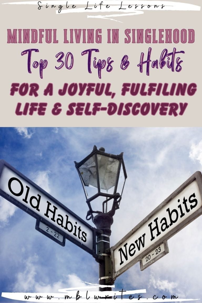 Top Habits And Random Tips Tricks And Advice For A Fulfilling Single